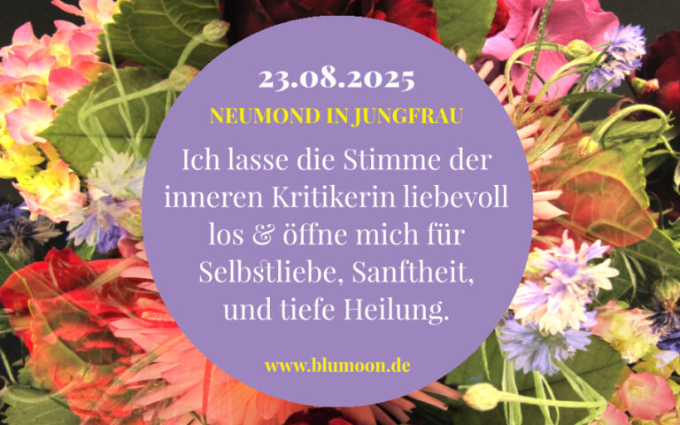 Neumond in Jungfrau 23.08.2025 - BLUMOON ASTROLOGIE